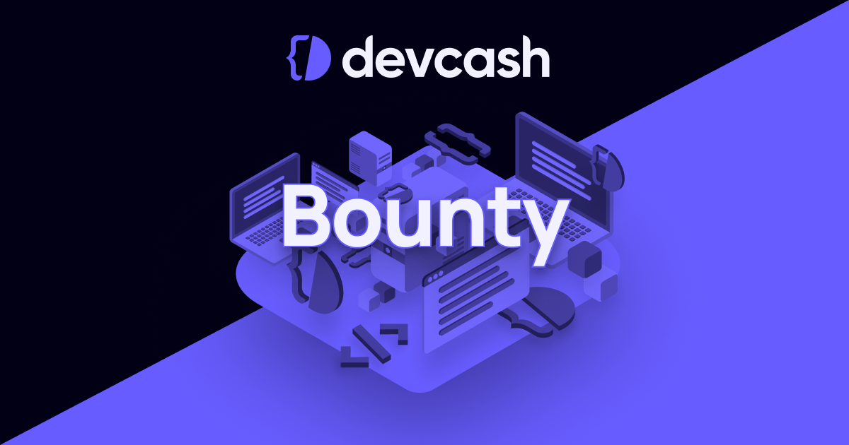Devcash | Bounty Platform | Unlock Devcash